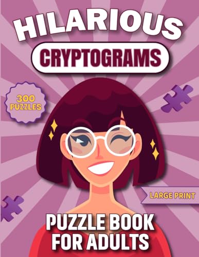 Hilarious Cryptograms for Adults: 300 Engaging Large Print Humorous ...