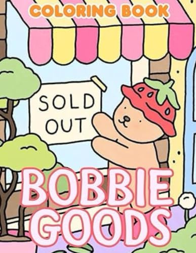 Bobbie Good Coloring Book: A Fantastic Gift for Kids, Boys, Girls and ...