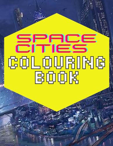 Space Cities Colouring Book by nick vasa | Goodreads