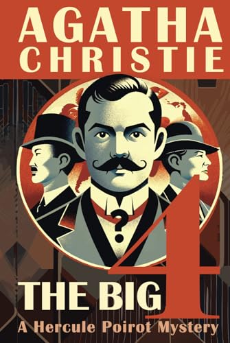The Big Four: A Hercule Poirot Mystery by Agatha Christie | Goodreads