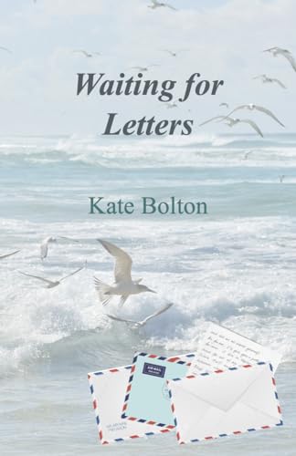 Waiting for Letters by Kate Bolton | Goodreads