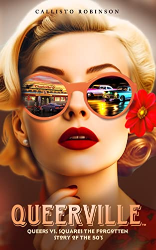 Queerville The Complete Novel by Callisto Robinson | Goodreads