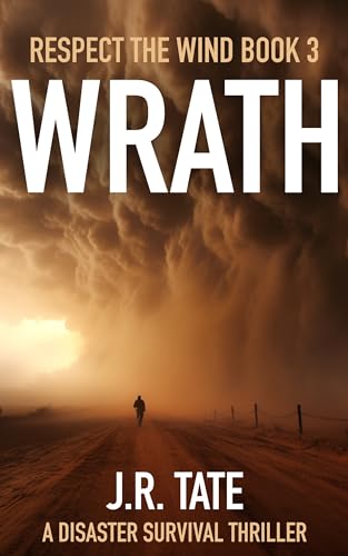 Wrath (Respect the Wind #3) by J.R. Tate | Goodreads