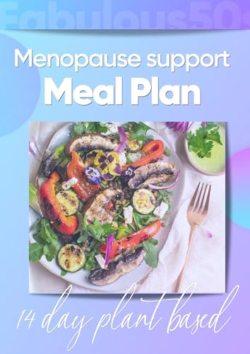 Fabulous 50s Menopause Support 14-Day Plant-Based Meal Plan by Schellea ...