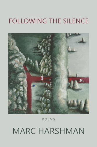 Following the Silence by Marc Harshman | Goodreads