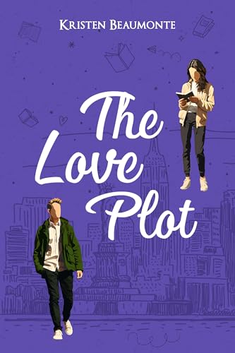 The Love Plot by Kristen Beaumonte | Goodreads