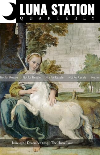 Luna Station Quarterly Issue 056 by Jennifer Lyn Parsons | Goodreads