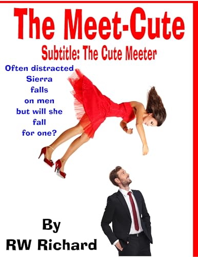 The Meet-Cute: The Cute Meeter by Robert Richard | Goodreads