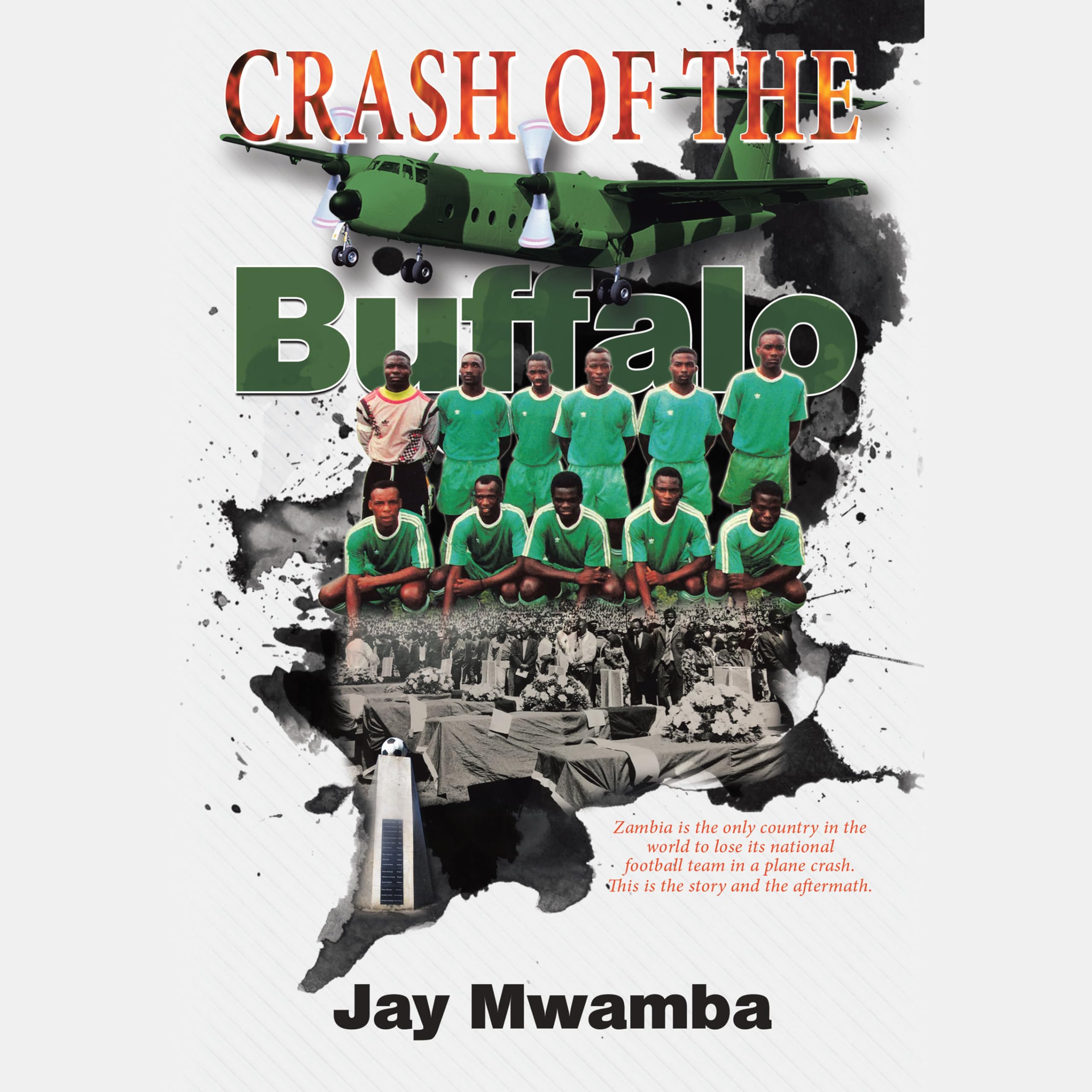 Crash of the Buffalo by Jay Mwamba | Goodreads