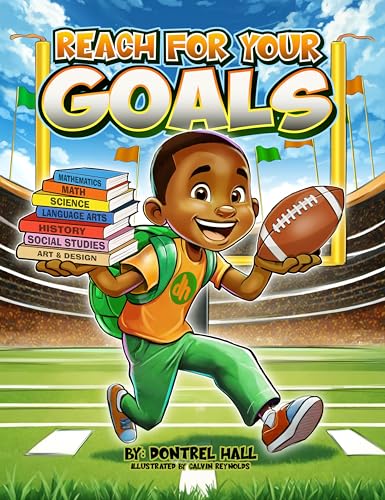 Reach for Your Goals by Dontrel Hall | Goodreads