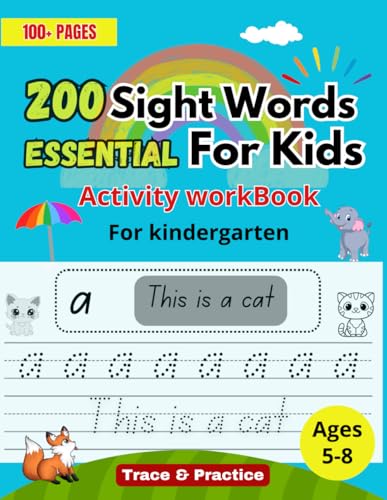 200 Essential Sight Words for Kids Ages 5-8: Trace & Practice 200 High ...