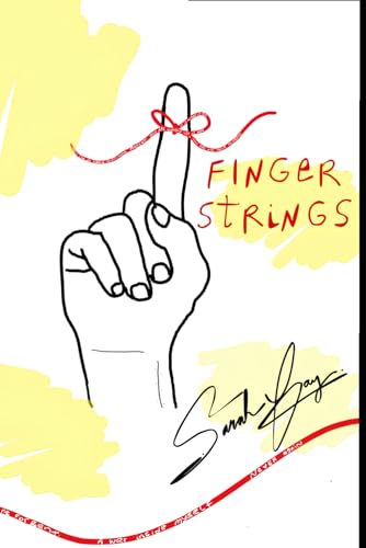 Finger Strings by Sarah Fay | Goodreads