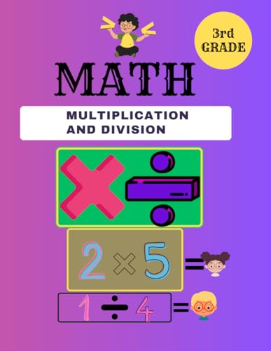 3rd Grade Math Workbook, Multiplication and Division, practices ...