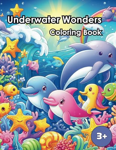 Underwater Wonders Coloring Book: A Marine Life Coloring Adventure by ...