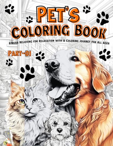 Pets Colouring Book: Awesome Colouring Book for all ages, Happy Puppy ...