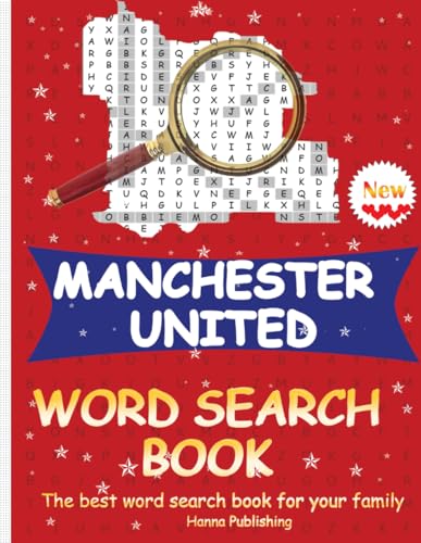MANCHESTER UNITED WORD SEARCH BOOK: Football Word Search: The Big Book ...
