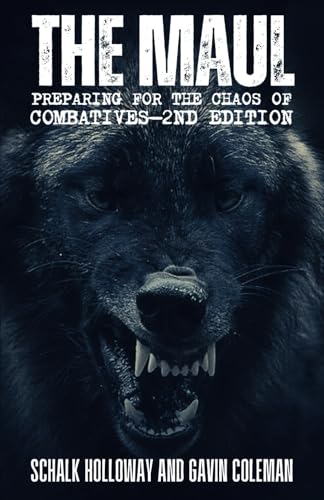 The Maul (Preparing for the Chaos of Close Combatives): Increase ...