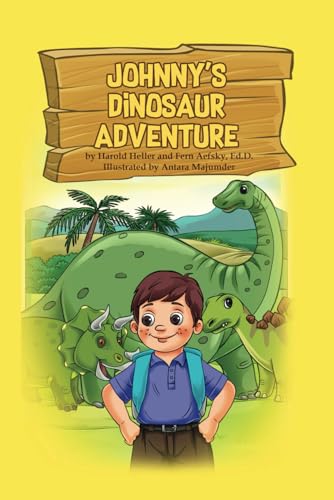Johnny's Dinosaur Adventure (Johnny's Adventures) by Mr Harold Heller ...