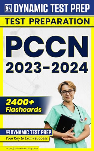 PCCN Flashcards: 2023-2024 Prep and Review with Practice Test Questions ...