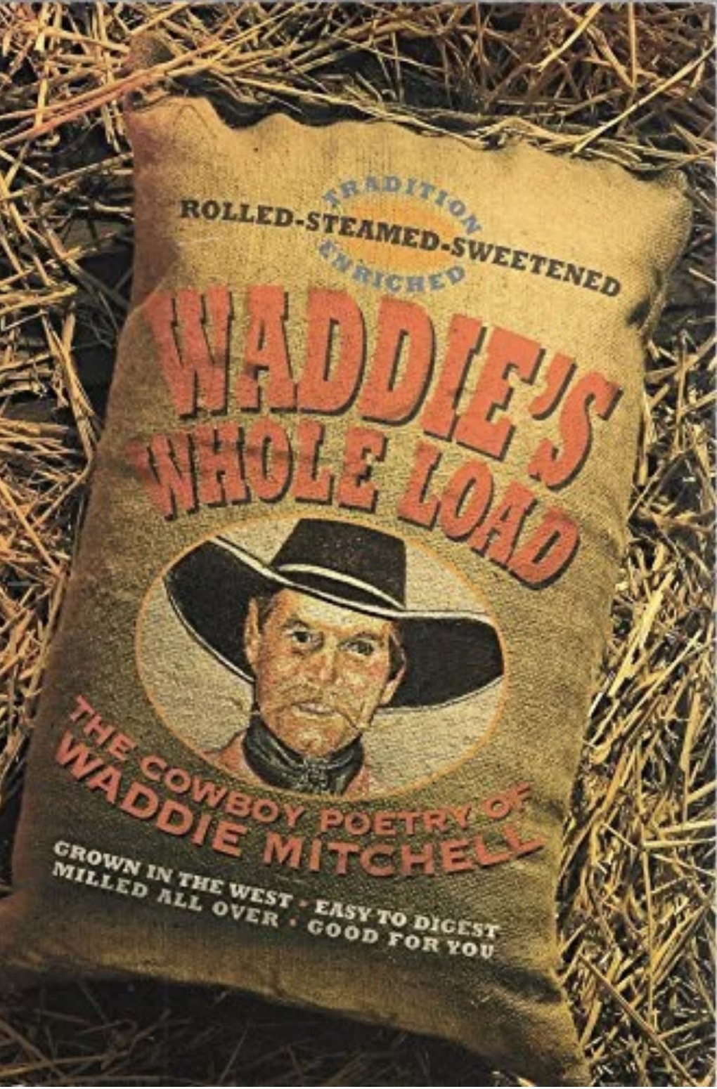 Waddie's Whole Load by Waddie Mitchell | Goodreads