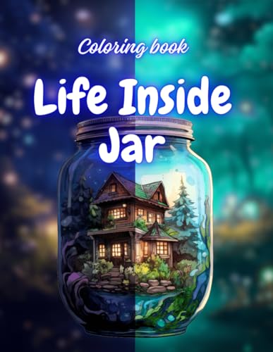 Life Inside Jar Coloring Book: Adorable illustrations in jars for ...