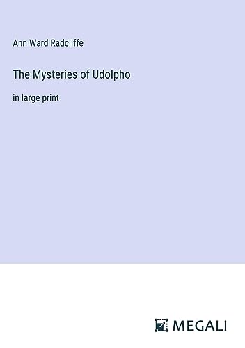The Mysteries of Udolpho: in large print by Ann Radcliffe | Goodreads