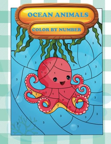 Ocean Animals Color By Number: Dive into Creativity: Ocean Animals ...