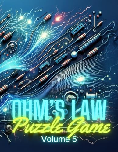 Ohm's Law Puzzle Game Volume 5: Complex Circuit Challenges by James ...