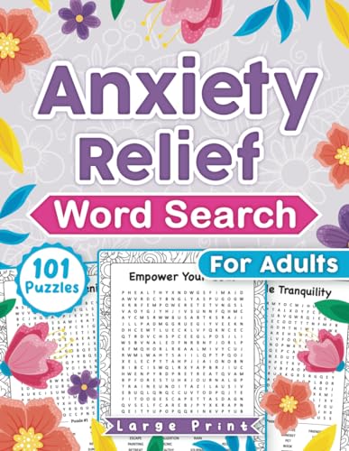 101 Anxiety Relief Word Search for Adults: Calming Clarity: Stress ...