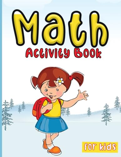 Math Activity Book for kids: Addition, Subtraction, Learn to Count ...