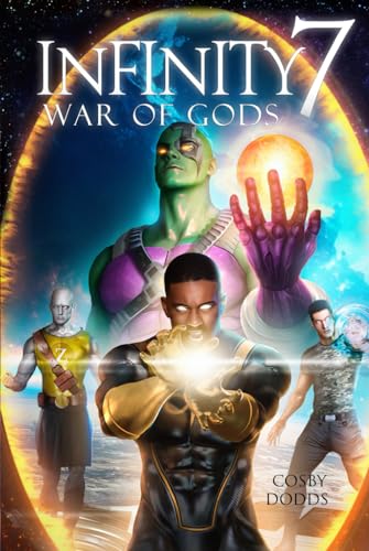 Infinity 7: War of Gods (A Dark Spores Novel) by Braxton A. Cosby ...