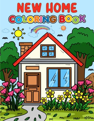 New Home Coloring Book: Coloring Book For Toddlers and kids. by Royals ...