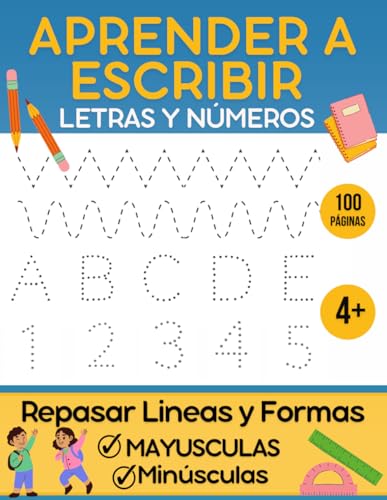 Aprender a Escribir Letras y Números: Cuaderno Preescolar 4+ años Para ...