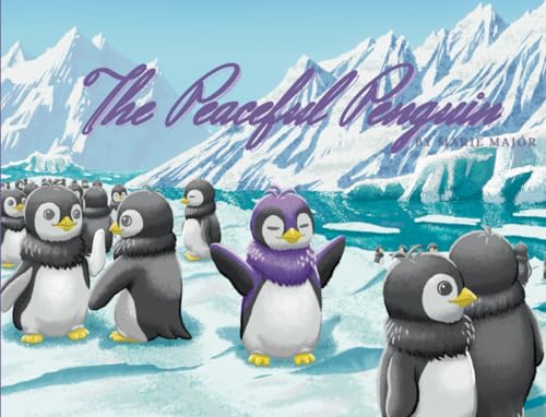 The Peaceful Penguin (Creatures of the Universe) by Marie Majór | Goodreads
