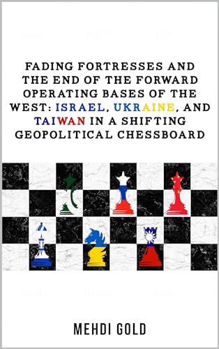 Fading Fortresses and the End of the Forward Operating Bases of the ...