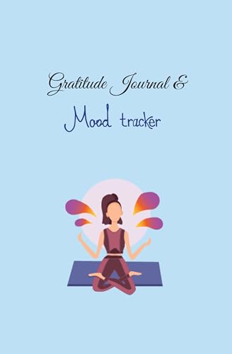 Mood tracking and gratitude pages journal: reduce stress and anxiety ...