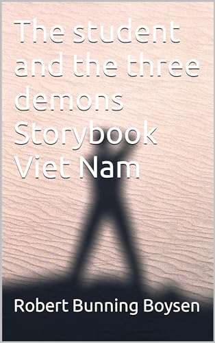 The student and the three demons Storybook Viet Nam by Robert Bunning ...