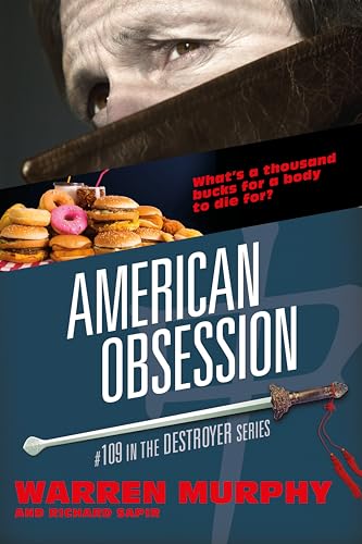 American Obsession (The Destroyer Book 109) by Warren Murphy | Goodreads