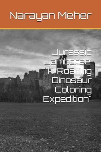 Jurassic Jamboree: A Roaring Dinosaur Coloring Expedition" by MR ...