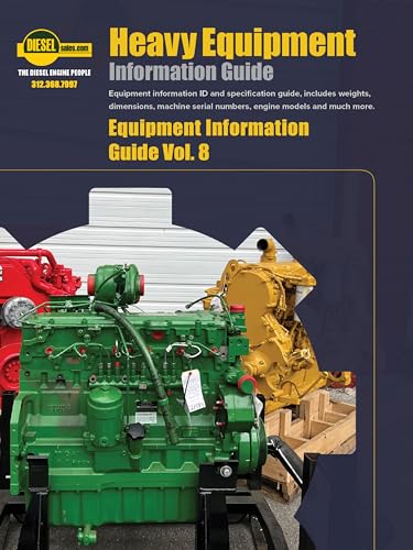 Equipment Information Guide Vol. 8 by Heavy Quip Inc. dba Diesel Sales ...