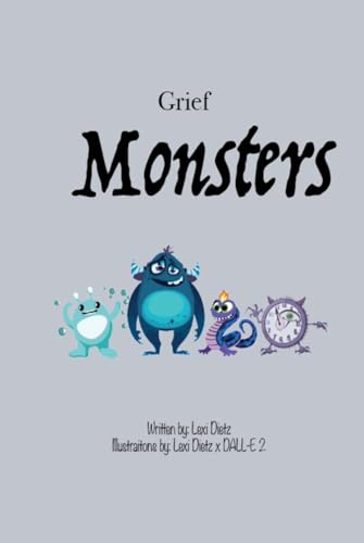 Grief Monsters by Lexi Dietz | Goodreads