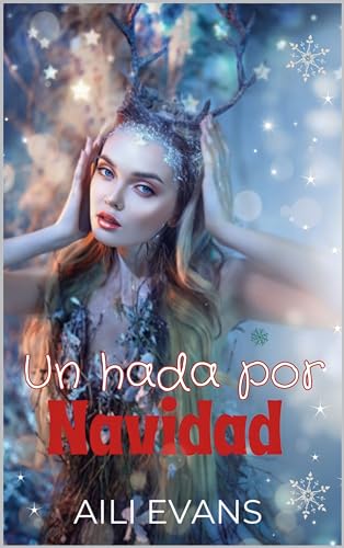 UN HADA POR NAVIDAD (Spanish Edition) by Aili Evans | Goodreads