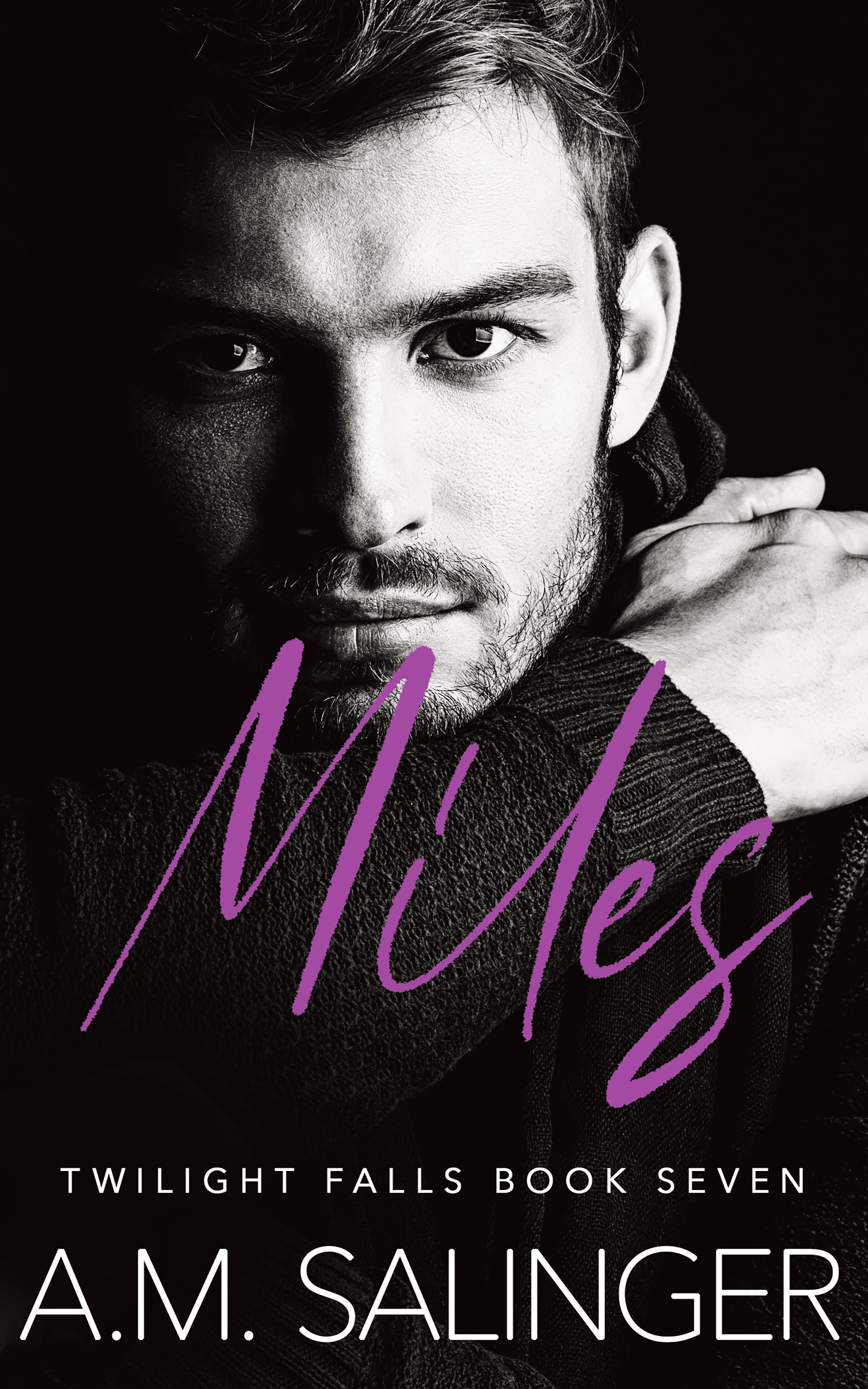 Miles (Twilight Falls, #7) by A.M. Salinger | Goodreads