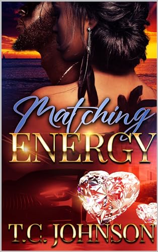 Matching Energy by T.C. Johnson | Goodreads