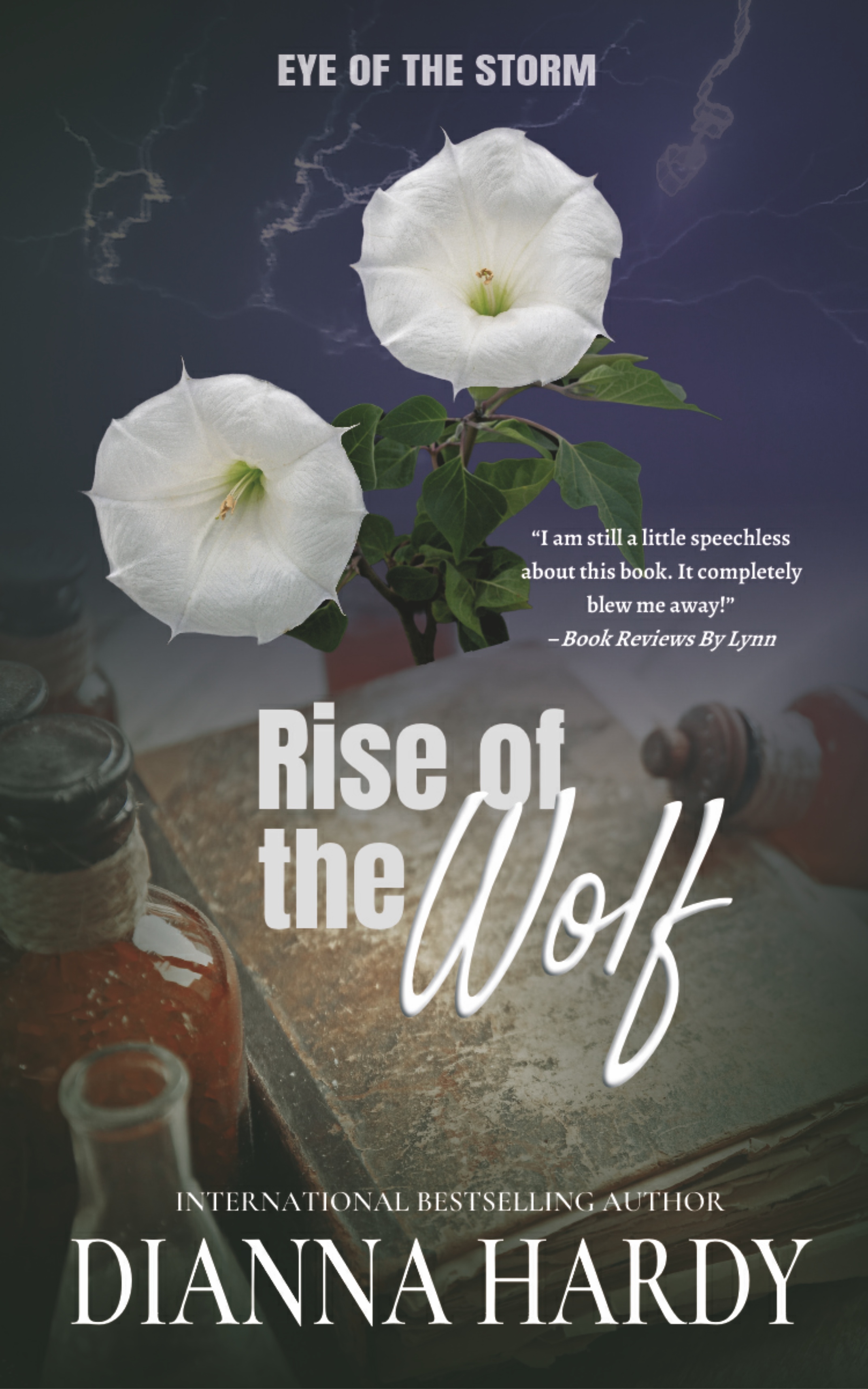 Rise Of The Wolf (Eye Of The Storm #5) by Dianna Hardy | Goodreads