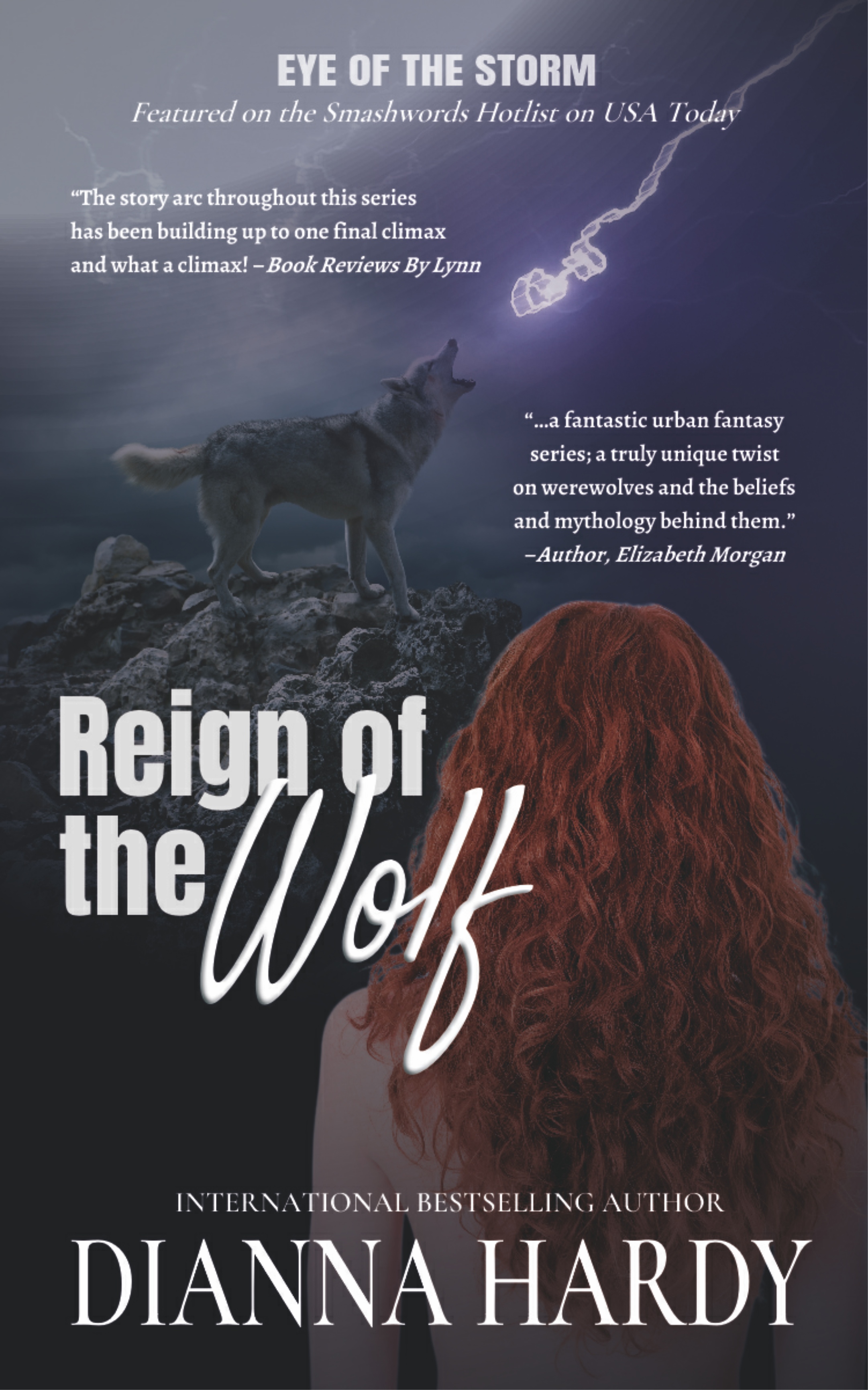 Reign Of The Wolf (Eye Of The Storm #6) by Dianna Hardy | Goodreads