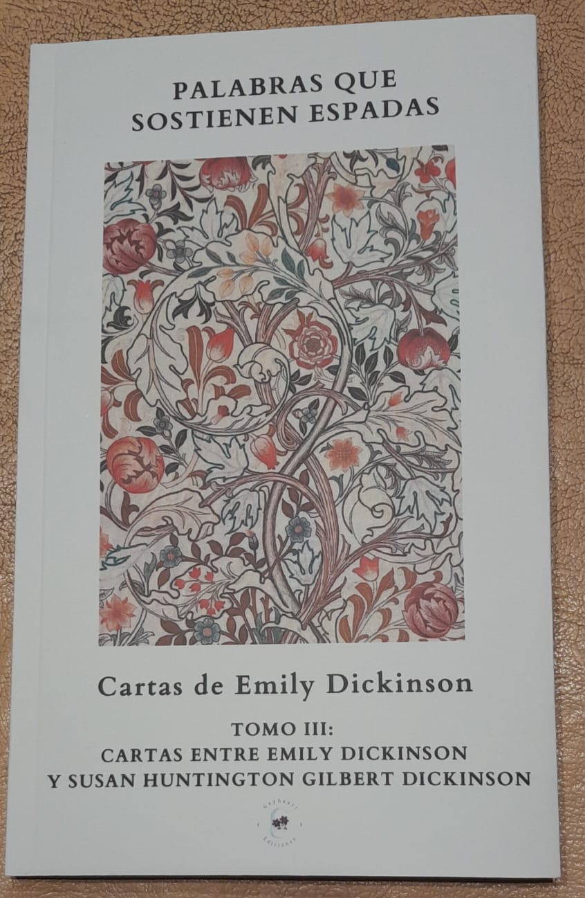 Palabras que sostienen espadas. Cartas de Emily Dickinsom tomo III ...