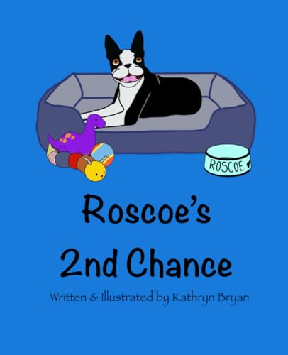 Roscoe's 2nd Chance (Roscoe Stories) by Kathryn Bryan | Goodreads
