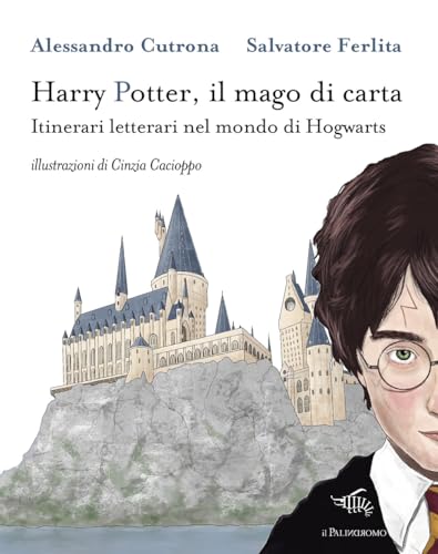 Harry Potter, il Mago di Carta by Alessandro Cutrona | Goodreads