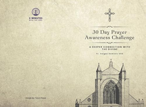 30 Day Prayer Awareness Challenge by Fr. Veigas Dominic SVD | Goodreads